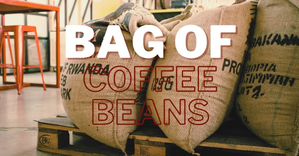 Maximize Your Brew: The Ultimate Guide to a 100 Lb Bag of Coffee Beans ...